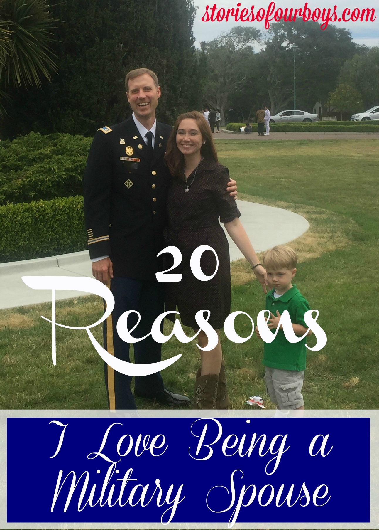 20 Reasons I Love Being a Military Spouse - Stories of Our Boys